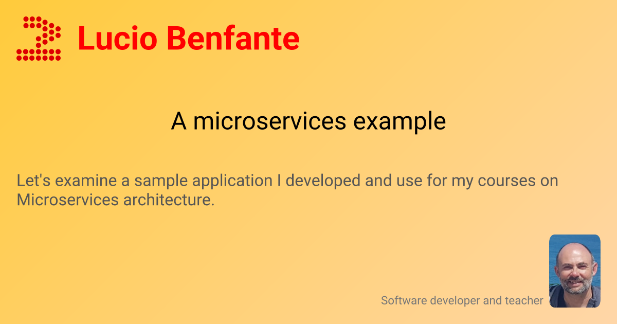 A microservices example - Lucio Benfante